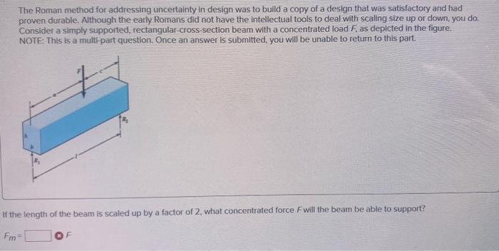 The Roman method for addressing uncertainty in design | Chegg.com