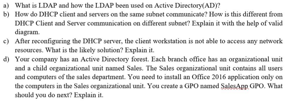 Solved a) What is LDAP and how the LDAP been used on Active | Chegg.com