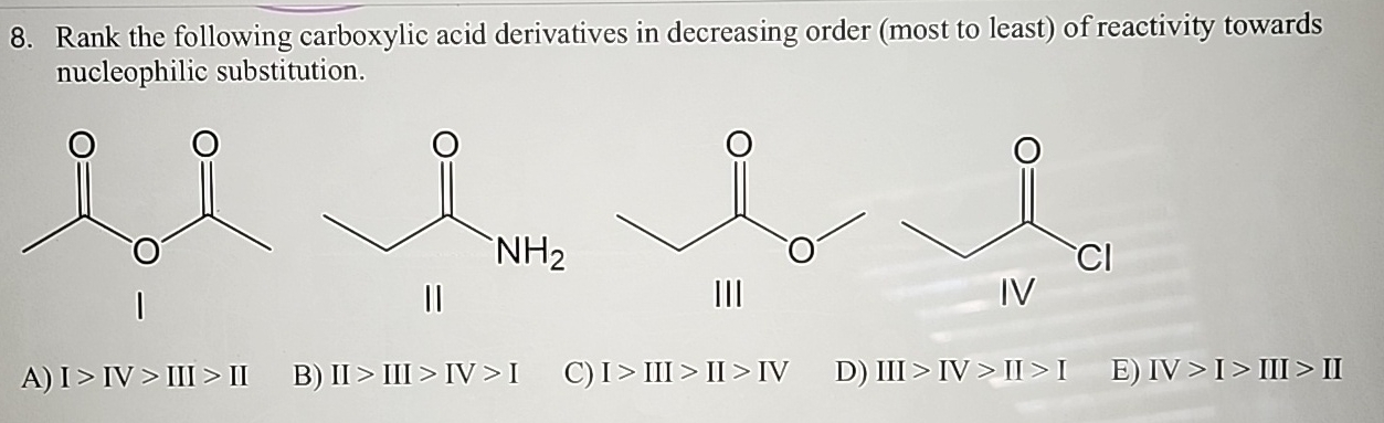 Solved Rank the following carboxylic acid derivatives in | Chegg.com