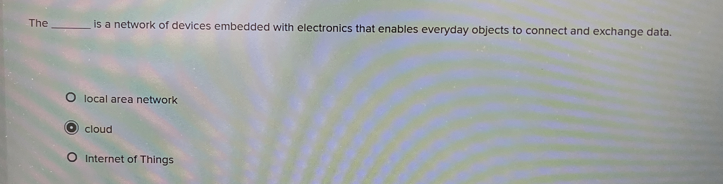 Solved The q, ﻿is a network of devices embedded with | Chegg.com