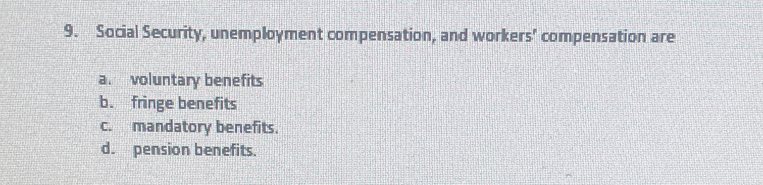 Solved Social Security, unemployment compensation, and | Chegg.com