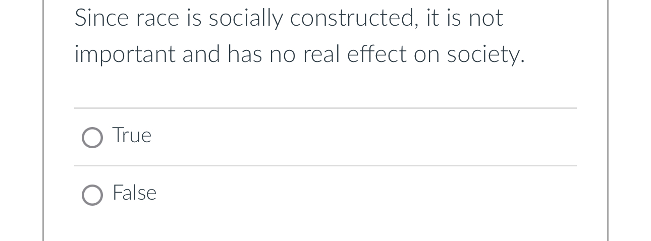 Solved Since race is socially constructed, it is not | Chegg.com