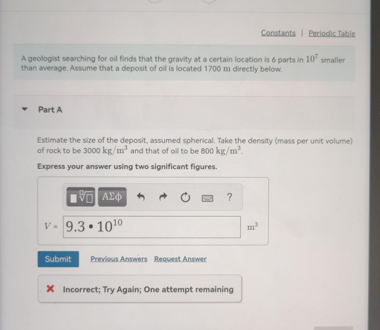 Solved Constants | Periodic Table A geologist searching for | Chegg.com