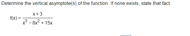 Solved Determine the vertical asymptote(s) ﻿of the function. | Chegg.com
