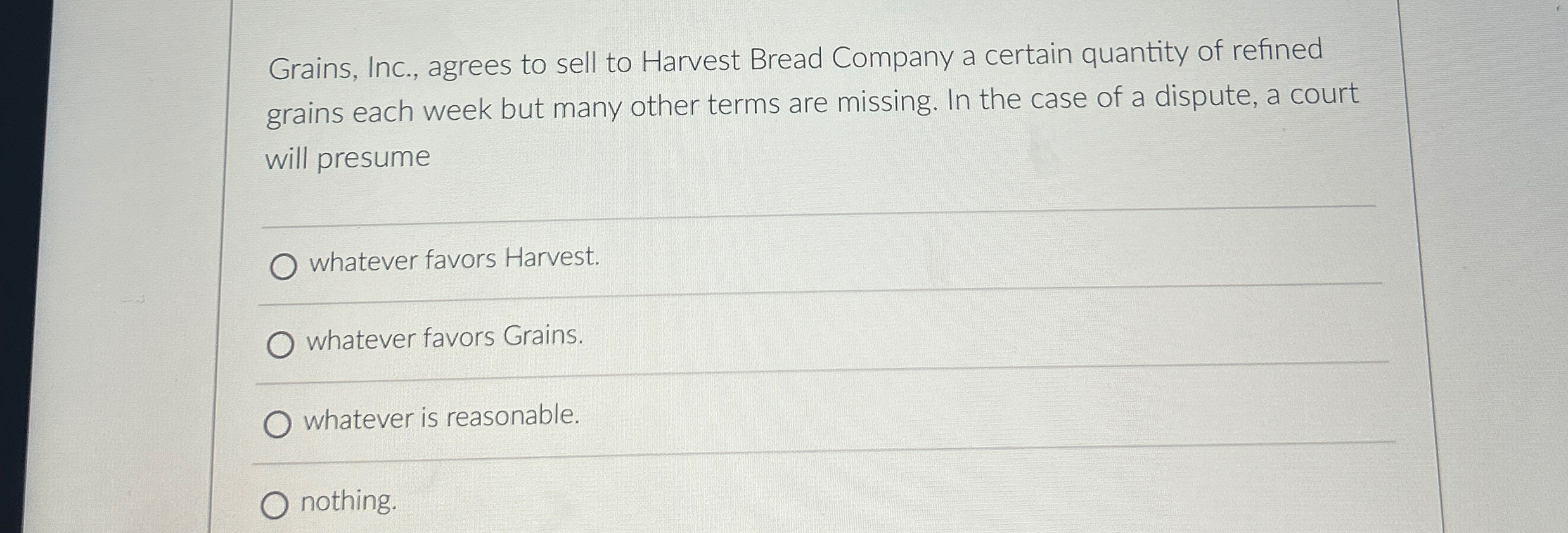 Solved Grains, Inc., agrees to sell to Harvest Bread Company | Chegg.com
