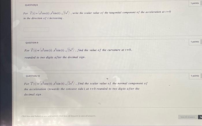 Solved For r(t)= etcos(t),etsin(t),2et , write the scalar | Chegg.com