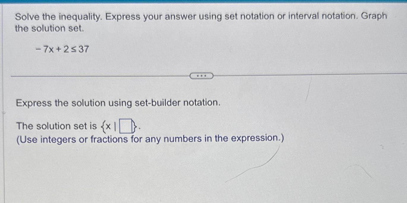 Solved Solve the inequality. Express your answer using set | Chegg.com