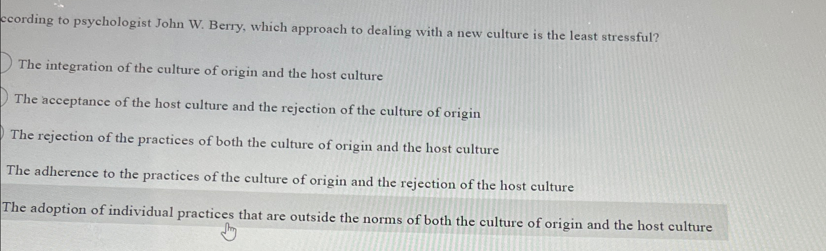 Solved ccording to psychologist John W. ﻿Berry, which | Chegg.com