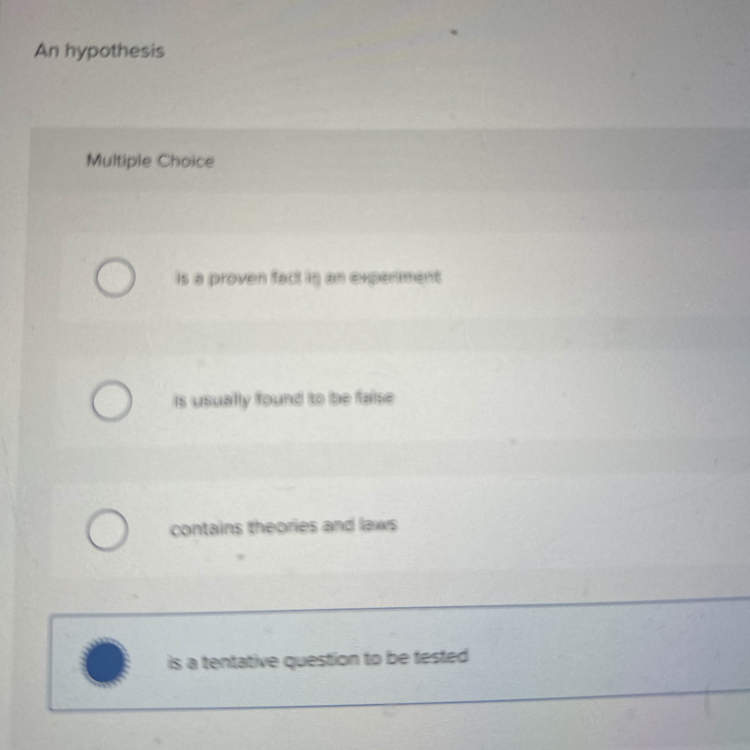 Solved An hypothesisMultiple Choiceis a proven fact if an | Chegg.com