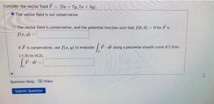 Solved Consider the vector field F = (142y + 9y - 7, 7r? + | Chegg.com