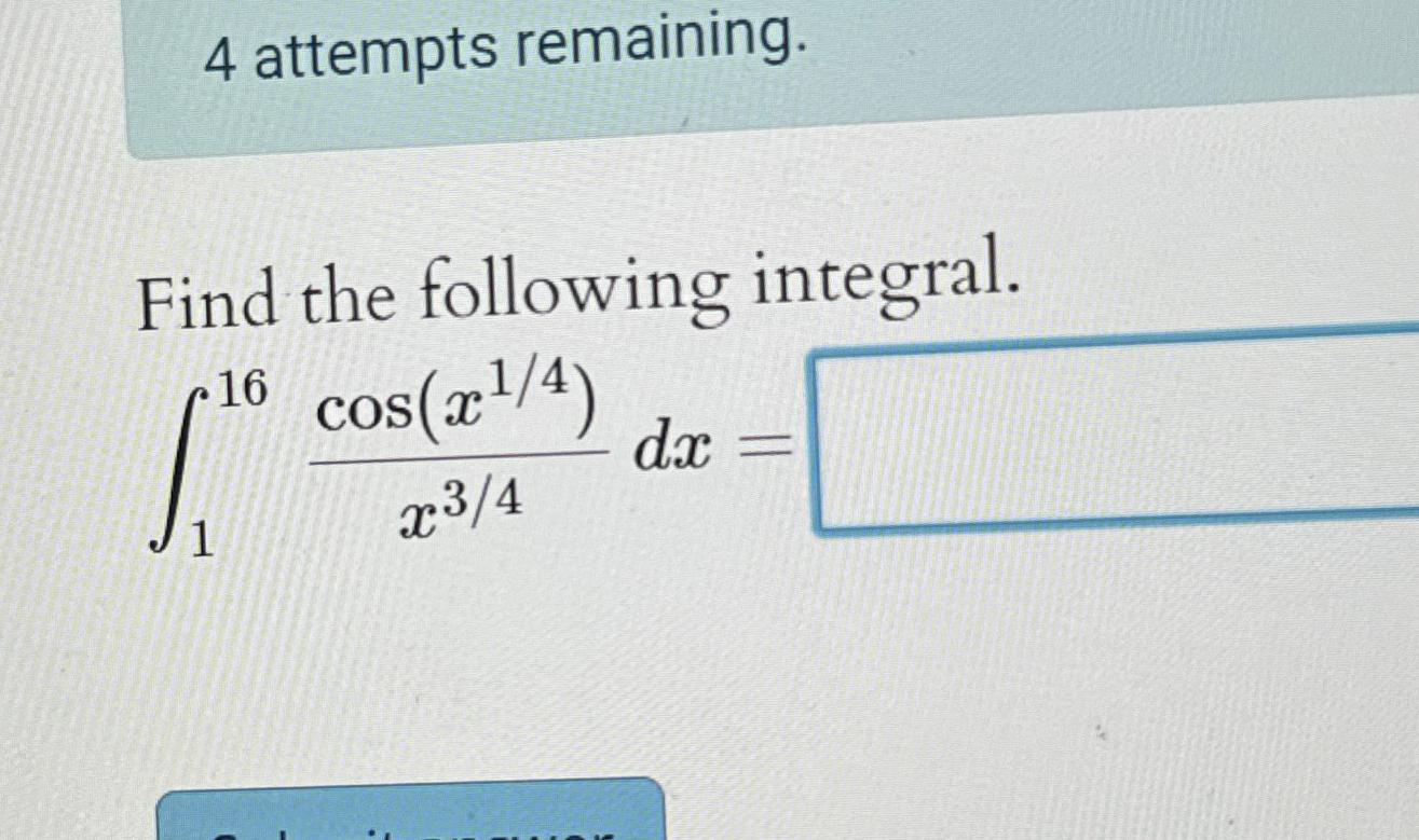 Solved 4 ﻿attempts remaining.Find the following | Chegg.com