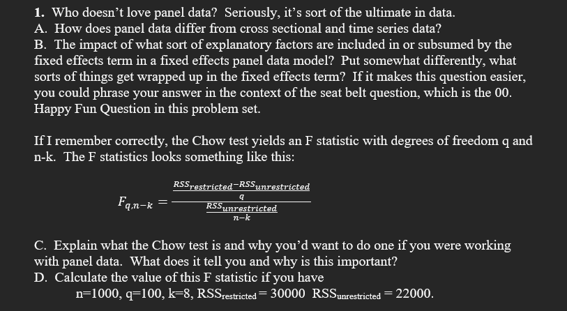 Solved Who doesn't love panel data? Seriously, it's sort of | Chegg.com