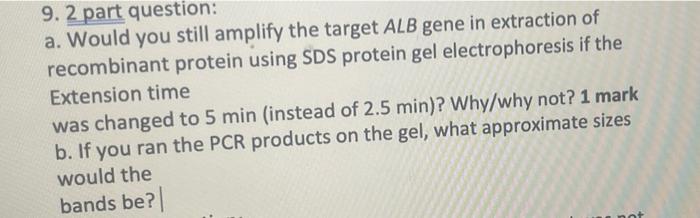 Solved a. Would you still amplify the target ALB gene in | Chegg.com