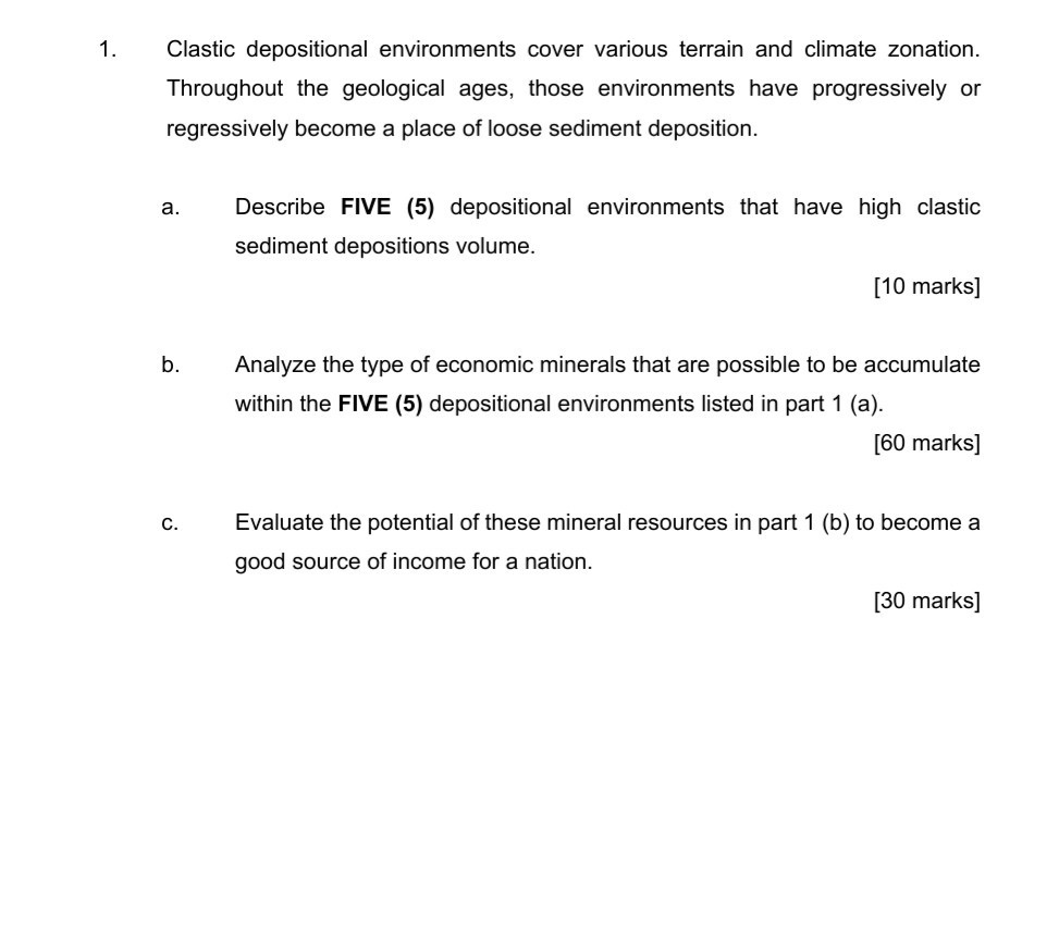 Solved 1. Clastic depositional environments cover various | Chegg.com
