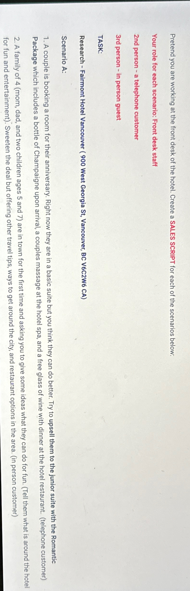 Solved Pretend you are working at the front desk of the | Chegg.com