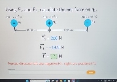 Solved Cómo resolver Using F2 ﻿and F3, ﻿calculate the net | Chegg.com