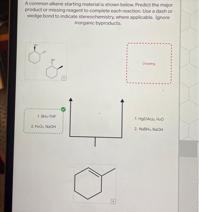 Solved A common alkene starting material is shown below. | Chegg.com