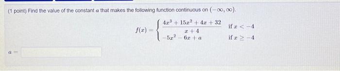 Solved (1 point) Find the value of the constant a that makes | Chegg.com