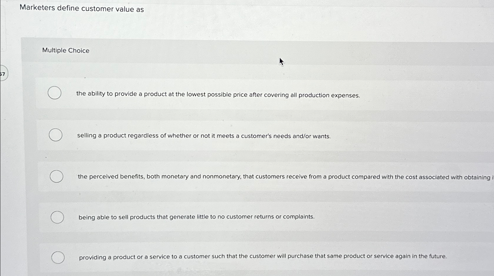 Solved Marketers define customer value asMultiple Choicethe | Chegg.com