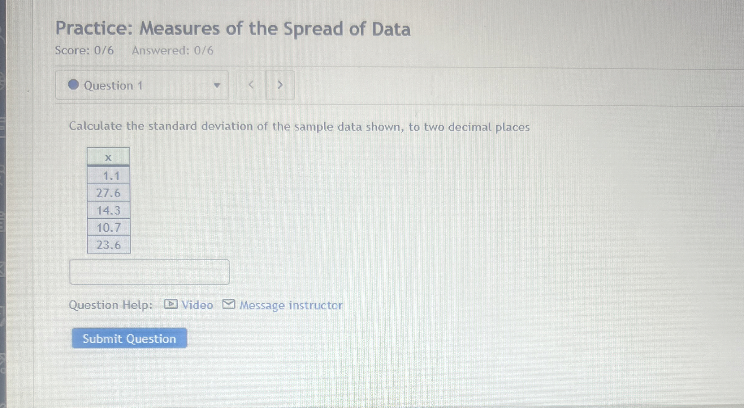 Solved Practice: Measures of the Spread of DataScore: 0/6 | Chegg.com