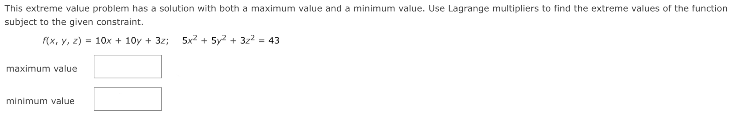 This extreme value problem has a solution with both a | Chegg.com