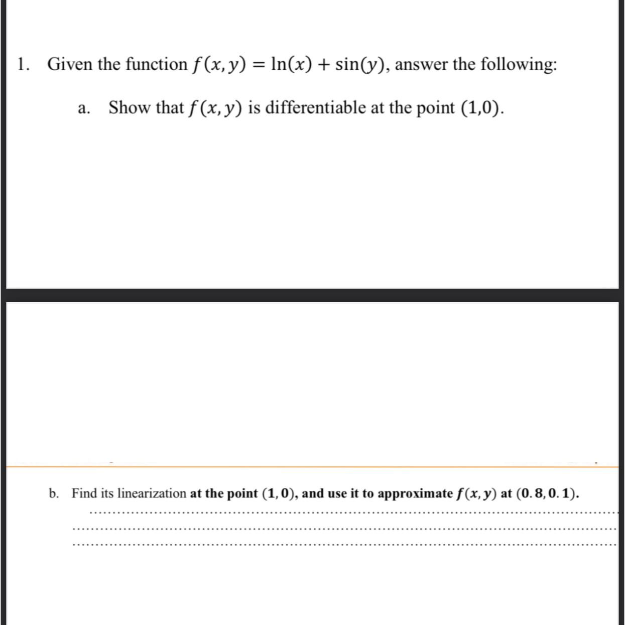 Solved Given the function f(x,y)=ln(x)+sin(y), ﻿answer the | Chegg.com
