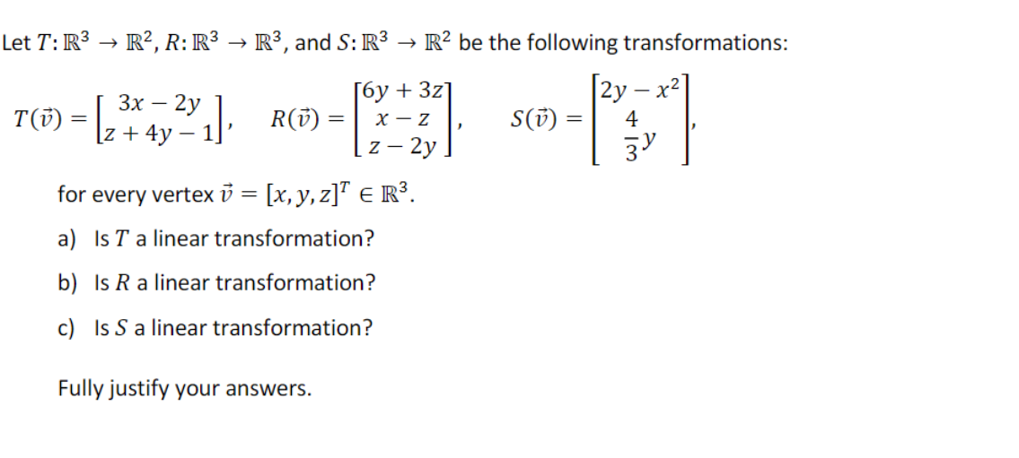 Let T:R3→R2,R:R3→R3, ﻿and S:R3→R2 ﻿be the following | Chegg.com