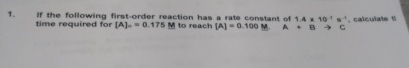 Solved If the following first-order reaction has a rate | Chegg.com