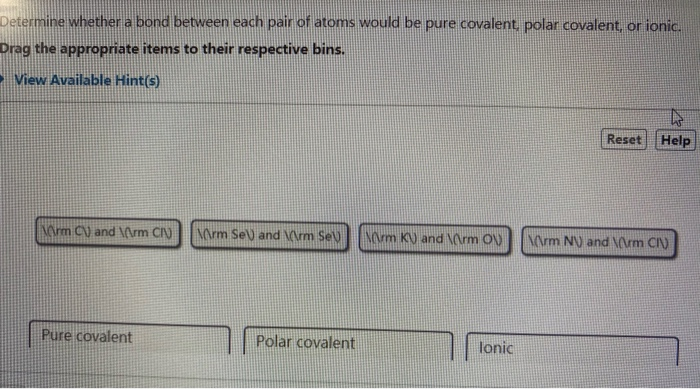 Solved Determine whether a bond between each pair of atoms | Chegg.com