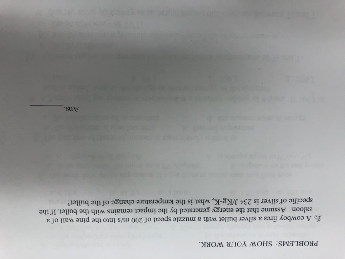 Solved PROBLEMS: SHOW YOUR WORK 1. A cowboy fires a silver | Chegg.com