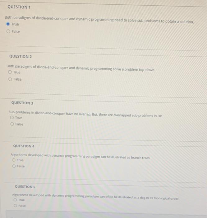 Solved QUESTION 1 Both paradigms of divide-and-conquer and | Chegg.com