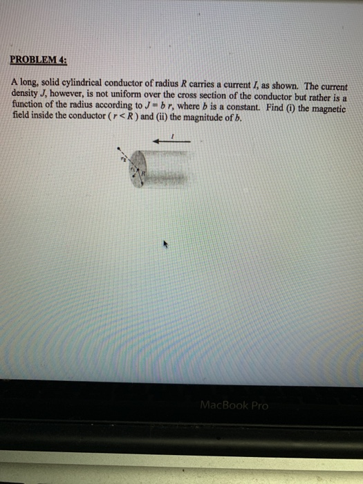 Solved PROBLEM 4: A long, solid cylindrical conductor of | Chegg.com