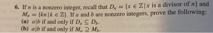 Solved 0. If n is a nonzero integer, recall that D. = {x e | Chegg.com