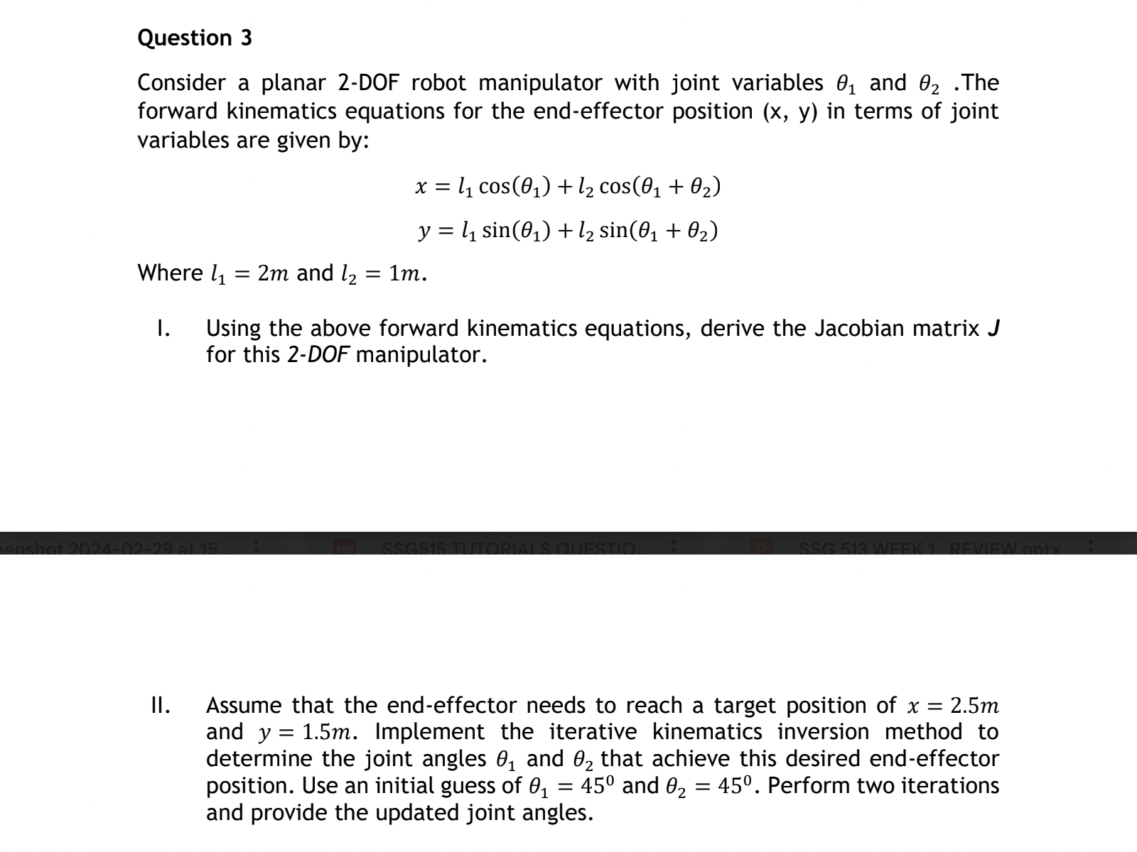 Solved Question 3Consider a planar 2-DOF robot manipulator | Chegg.com
