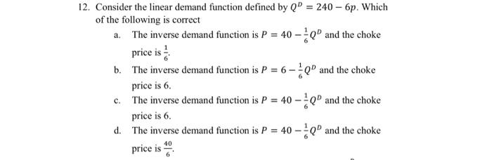 Solved 12. Consider the linear demand function defined by | Chegg.com
