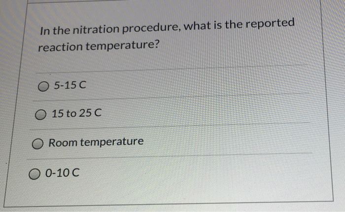 Solved In the nitration procedure, what is the reported | Chegg.com
