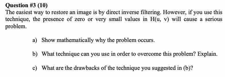 Solved Question #3 (10)The easiest way to restore an image | Chegg.com