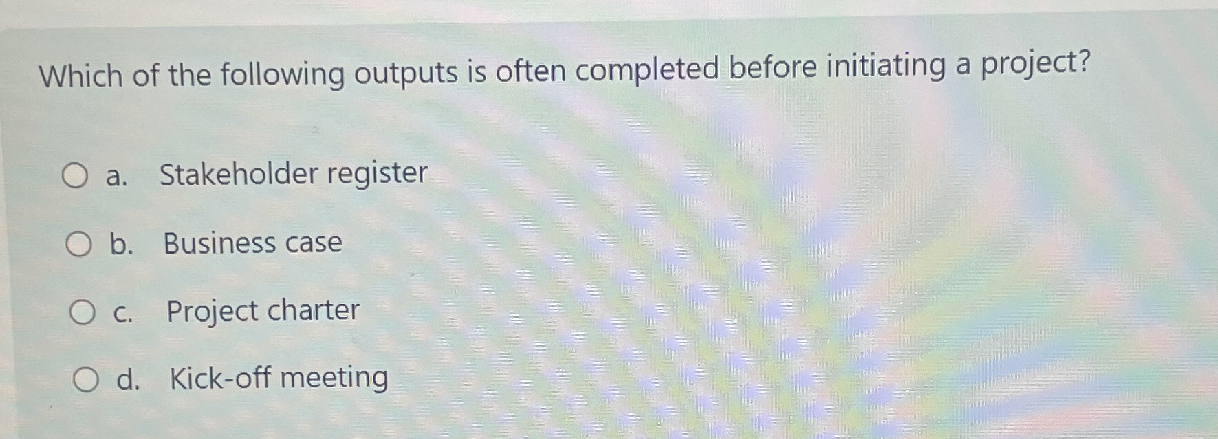 Solved Which of the following outputs is often completed | Chegg.com