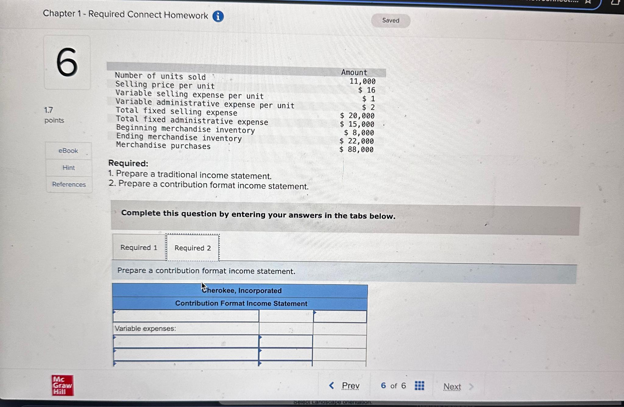 Solved Chapter 1 - ﻿Required Connect HomeworkSavedNumber of | Chegg.com