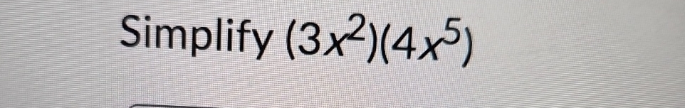 Solved Simplify (3x2)(4x5) | Chegg.com