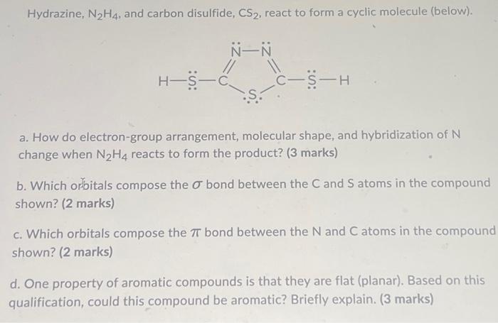 Solved Hydrazine, N2H4, and carbon disulfide, CS2, react to | Chegg.com