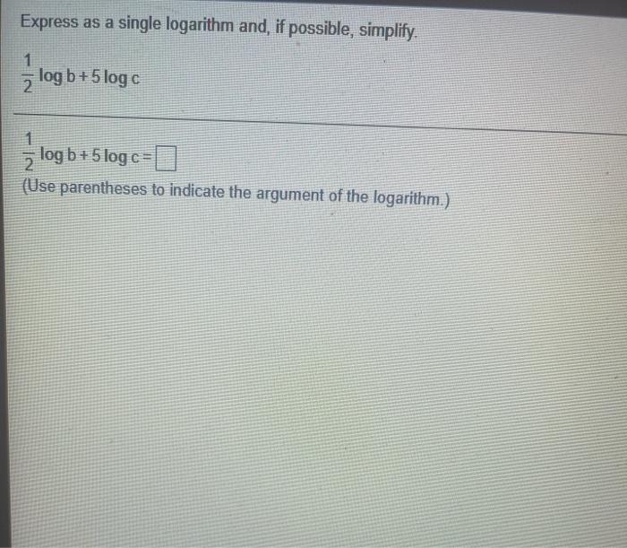 Solved Express as a single logarithm and, if possible, | Chegg.com