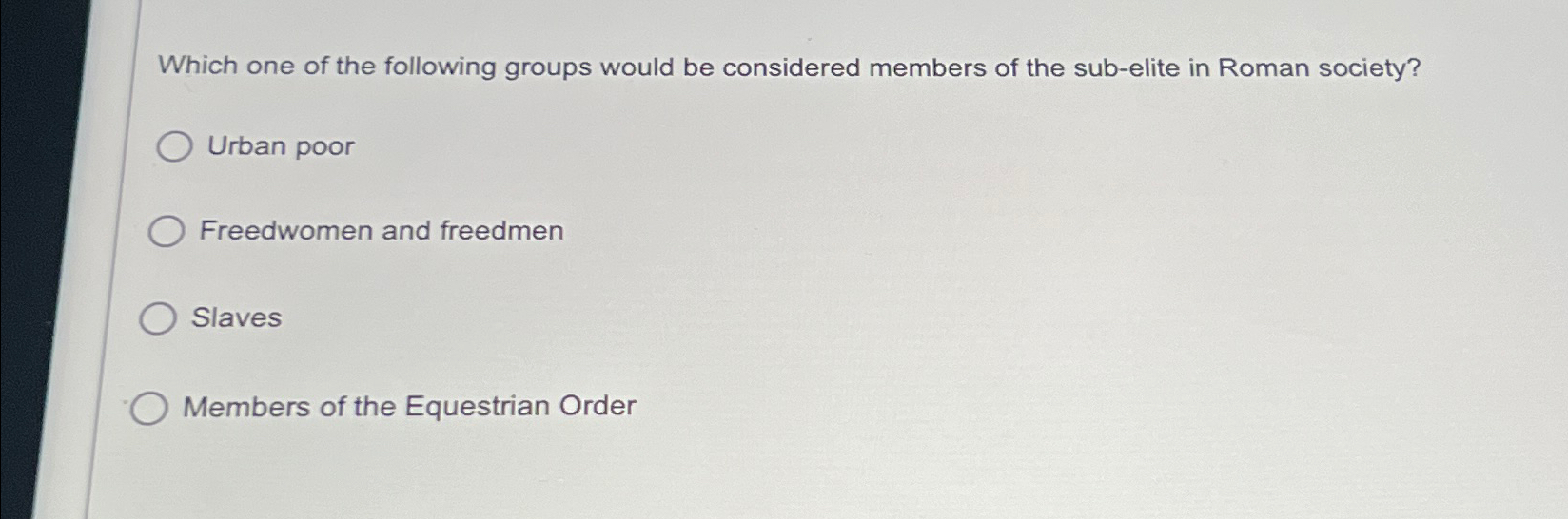 Solved Which one of the following groups would be considered | Chegg.com
