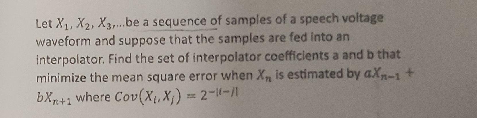 Solved Let x1,x2,x3,dots be a sequence of samples of a | Chegg.com