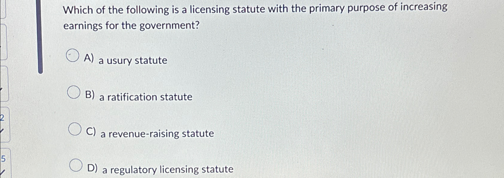 Solved Which of the following is a licensing statute with | Chegg.com