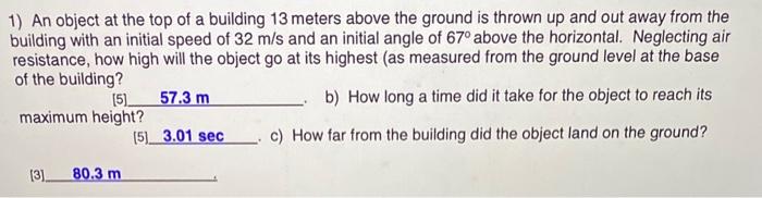Solved 1) An object at the top of a building 13 meters above | Chegg.com
