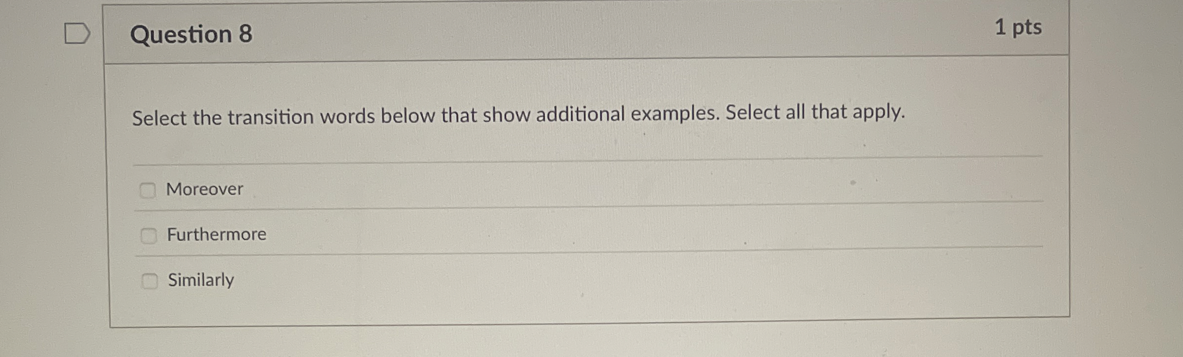 Solved Question 8Select the transition words below that show | Chegg.com