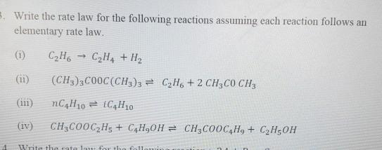 Solved 5. Write the rate law for the following reactions | Chegg.com