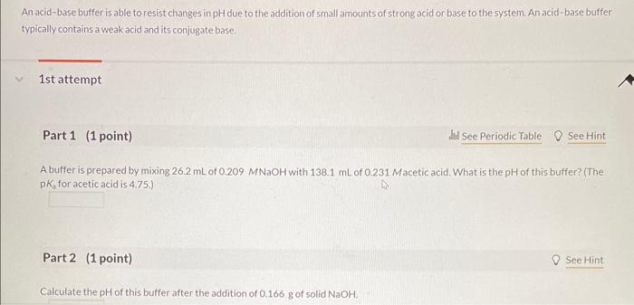Solved An acid-base buffer is able to resist changes in pH | Chegg.com