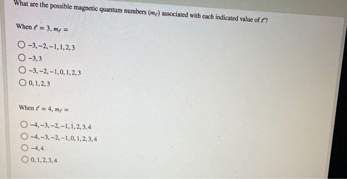Solved What are the possible magnetic quantum numbers (me) | Chegg.com